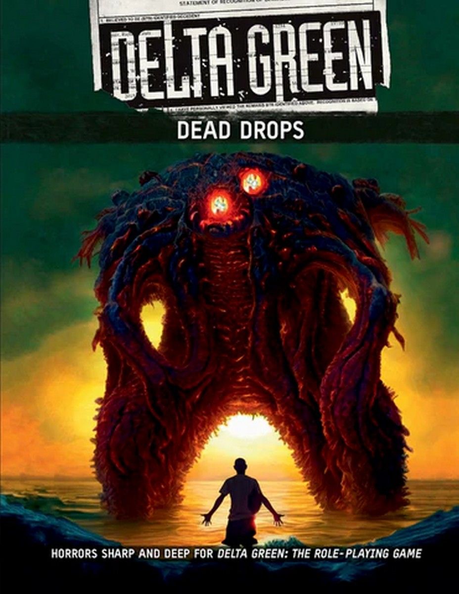 Delta Green RPG: Dead Drops Arc Dream Publishing APU8168 | Wayland Games