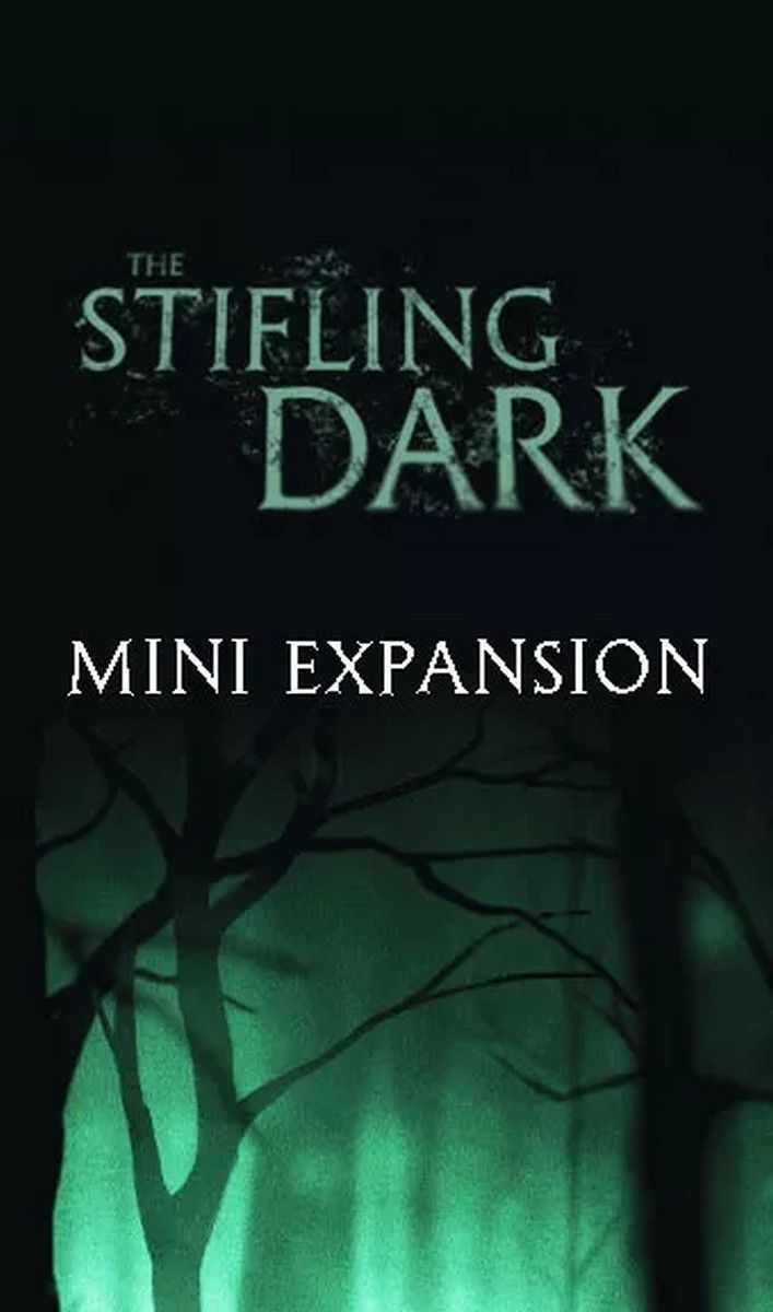 The Stifling Dark: Mini-Expansion | Wayland Games
