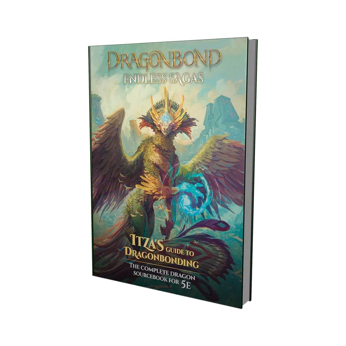 Dragonbond: Endless Sagas - Itza's Guide to Dragonbonding | Wayland Games