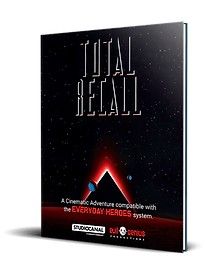 Everyday Heroes - Total Recall Cinematic Adventure Evil Genius Games ...