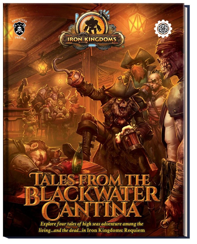 Iron Kingdoms: Requiem Expansion Tales from the Blackwater Cantina ...